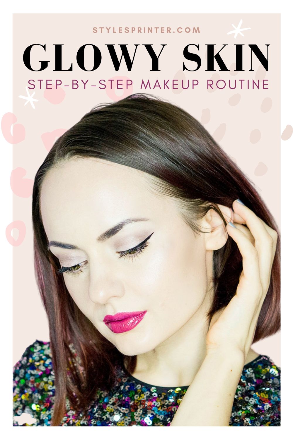 Glowy Skin Makeup Routine – Style Sprinter